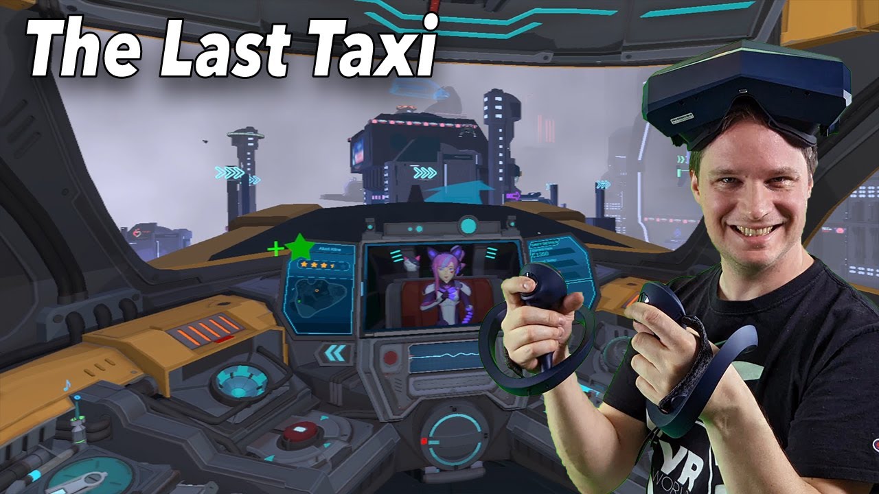 The Last Taxi - You are the last taxi driver in this innovative VR game ...