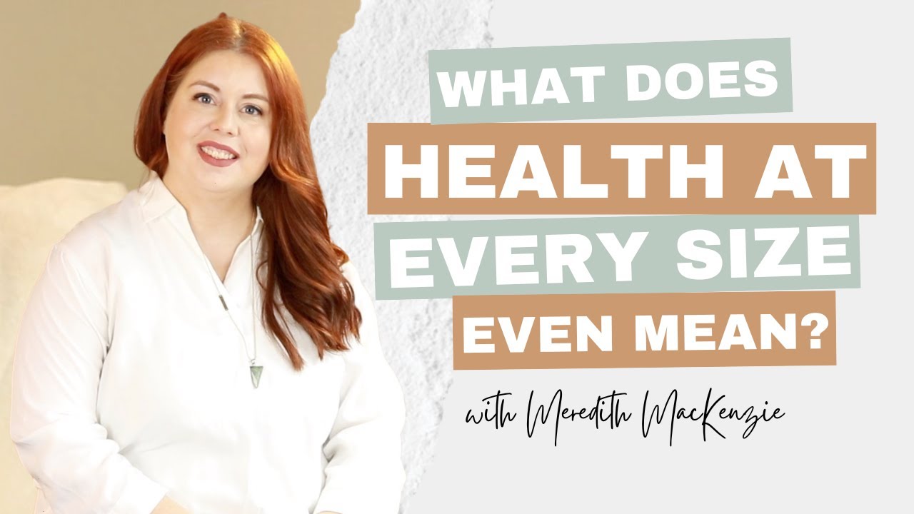 What Are The Health At Every Size Principles YouTube