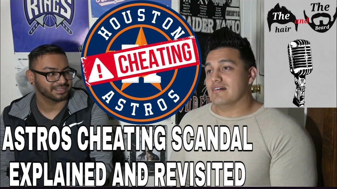 Astros Cheating Scandal Explained And Revisited - YouTube