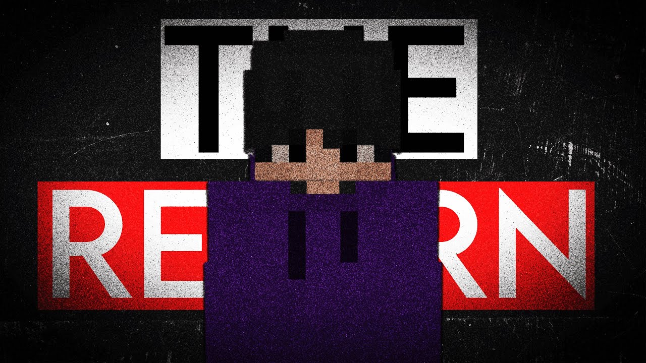 THE RETURN - YouTube