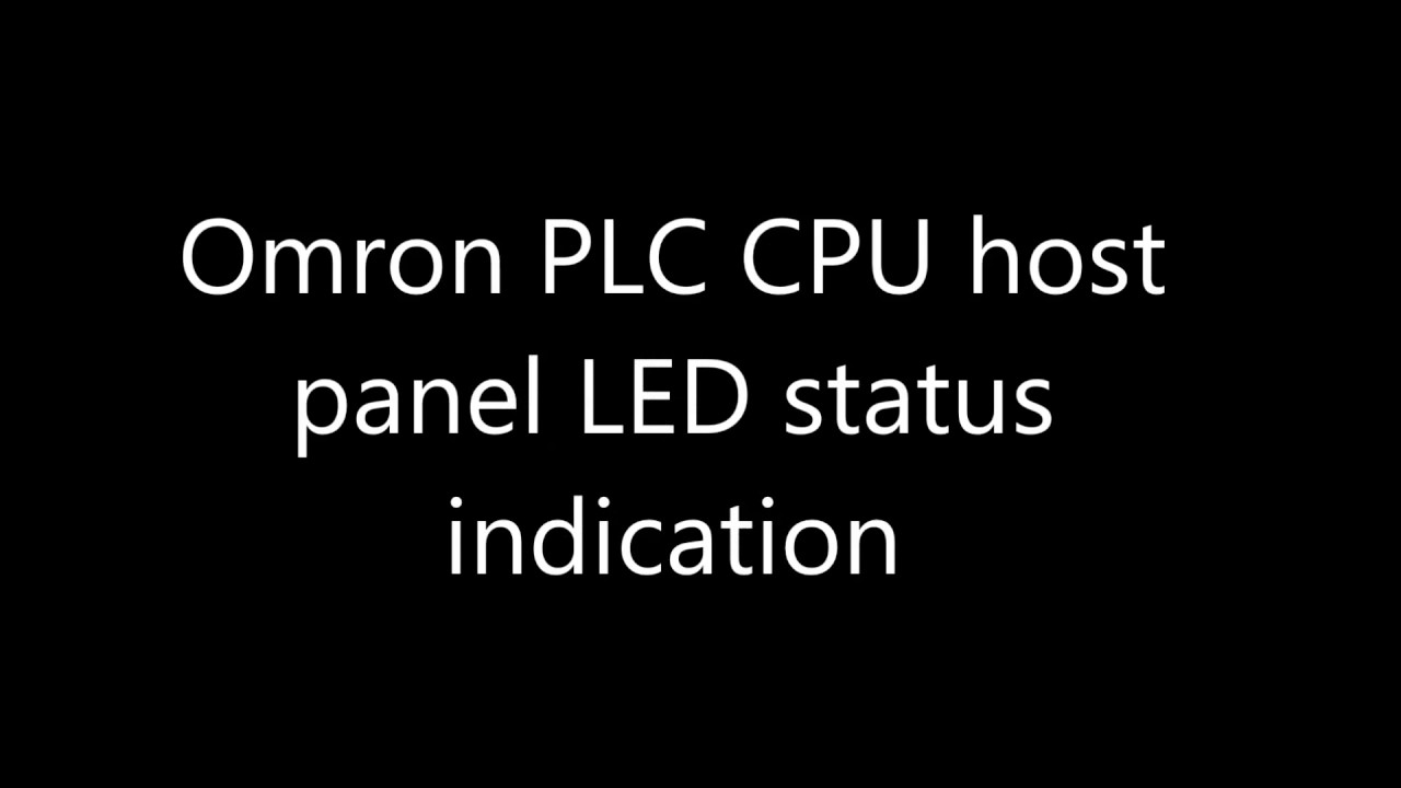 Omron PLC CPU host panel LED status indication - YouTube