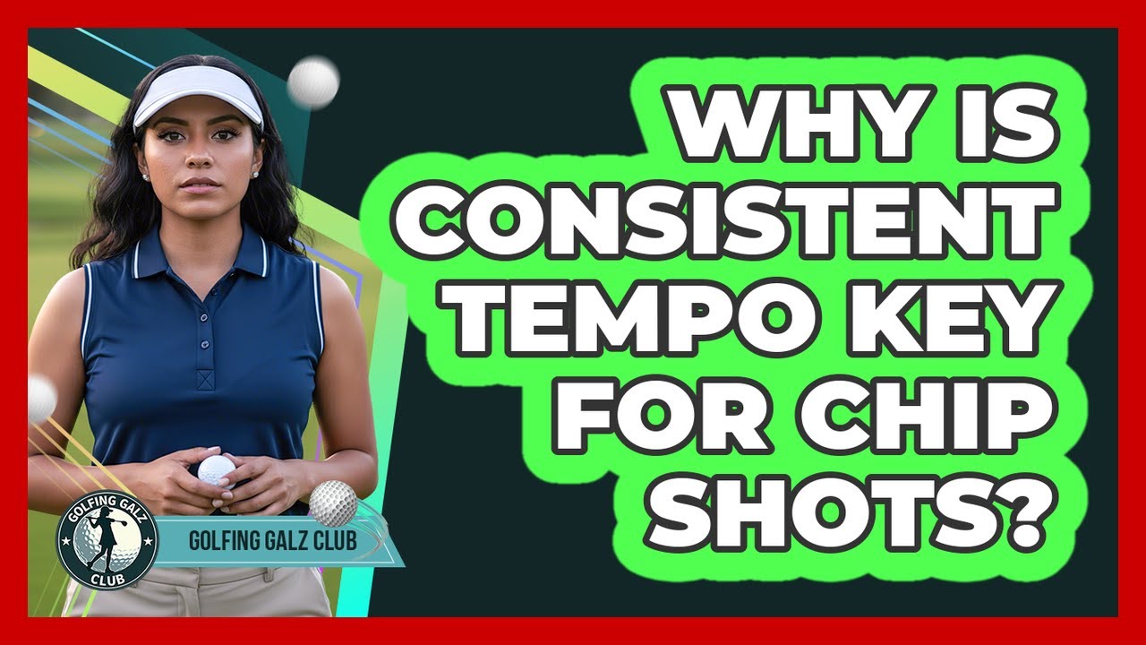 Why Is Consistent Tempo Key For Chip Shots? - YouTube