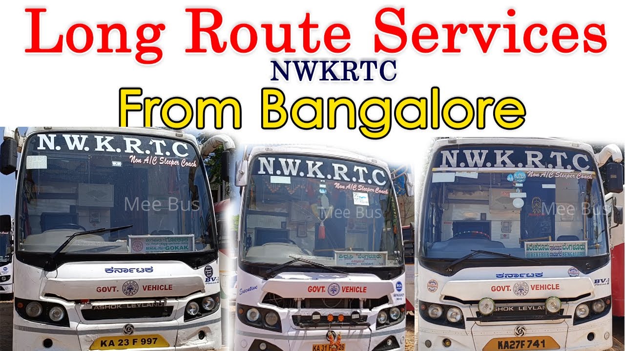 Long Route NWKRTC Non AC Sleeper Buses From Bangalore | Longest Buses ...
