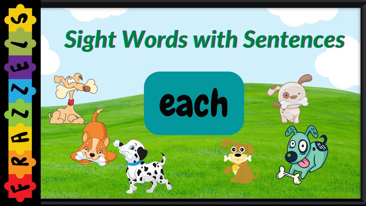 Practice the Sight Word "each" in a Sentence (From Fry 1 to 50) with ...