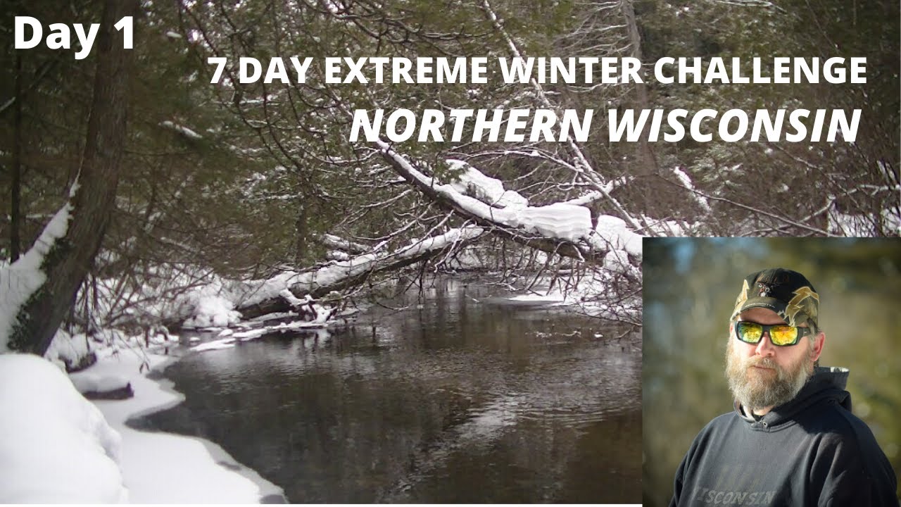Day 1 Of our 7 Day Winter Blizzard Survival Challenge Northern ...
