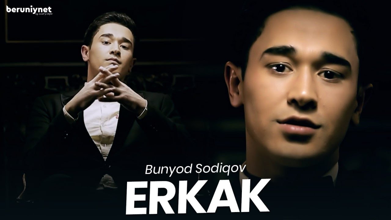 Bunyod Sodiqov - Erkak (Official Video) - YouTube