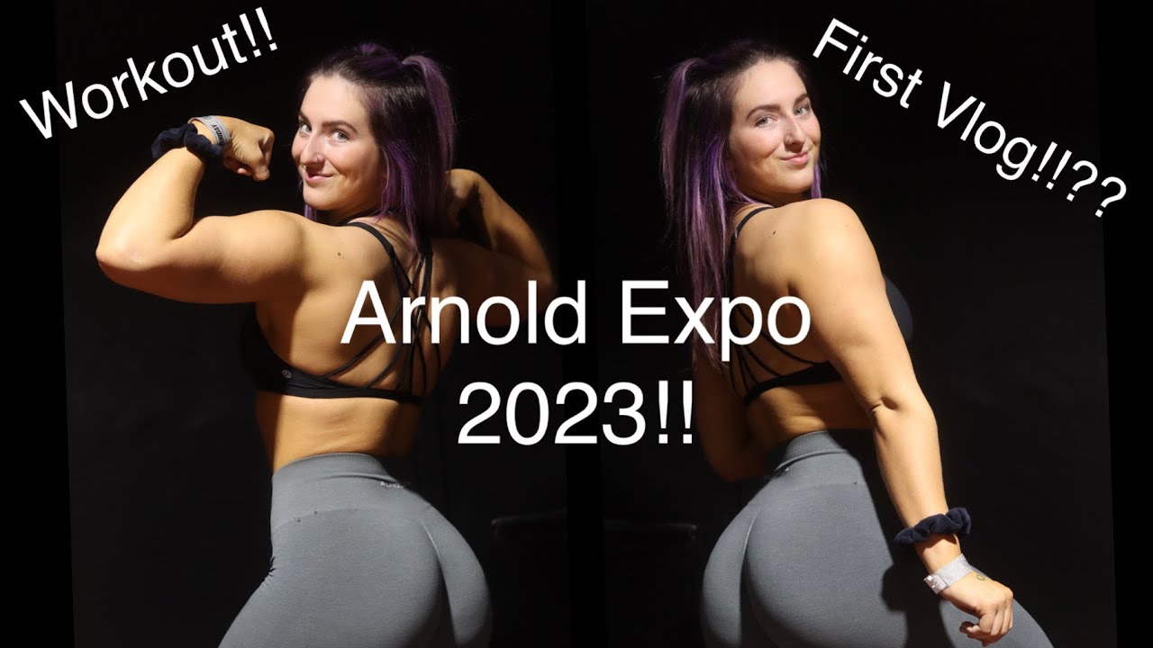 First Vlog & Arnold classic!! - YouTube