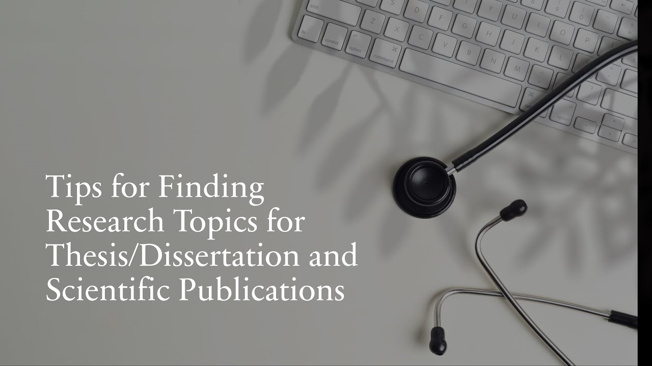 Tips for finding research topics for scientific publications or thesis ...
