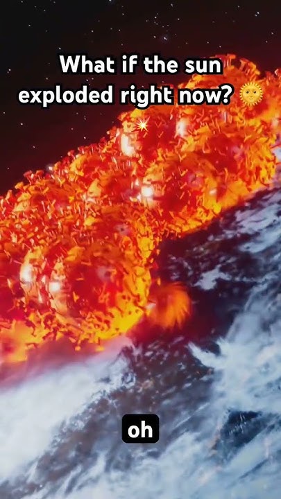 What is the sun exploded right now 💥🌞 - YouTube
