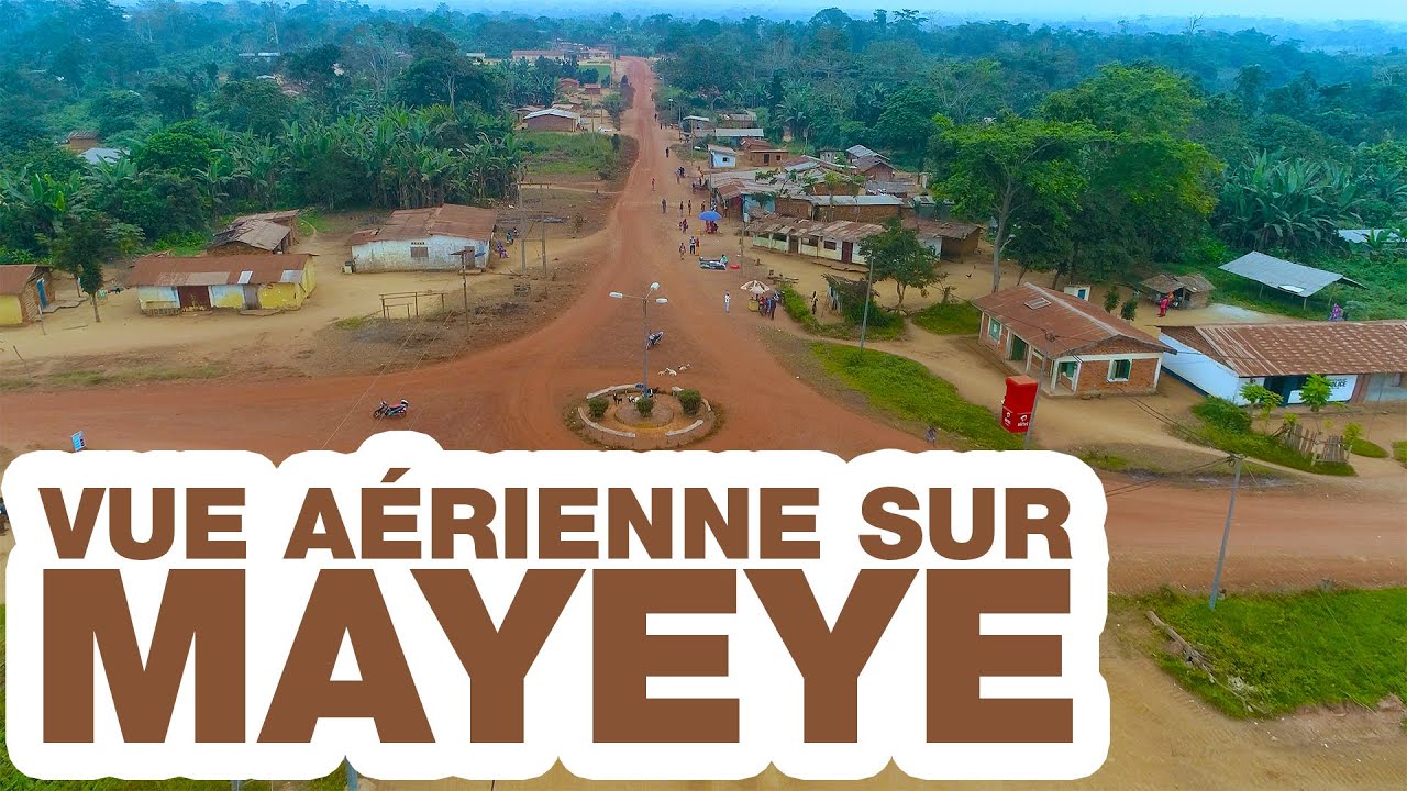 Vue aérienne sur Mayéyé | République du Congo – Afrique Centrale - YouTube