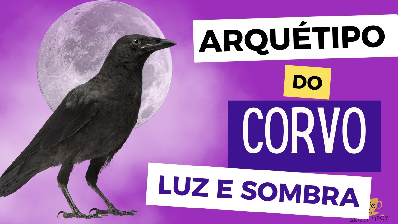 Arquétipo do Corvo, um arquétipo poderoso da espiritualidade! - YouTube
