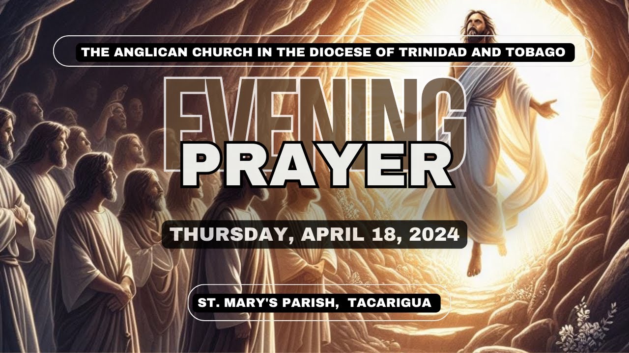 Evening Prayer || Thursday, April 18, 2024 - YouTube