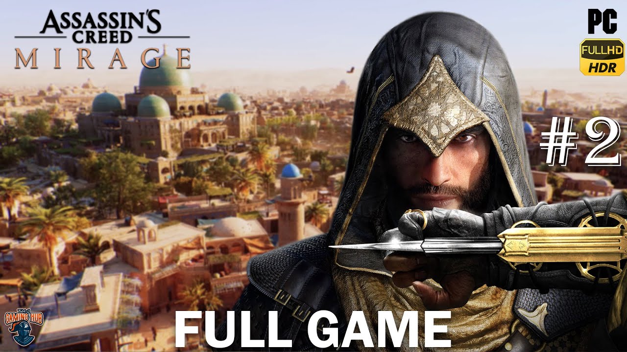 Assassin`s Creed Mirage Gameplay Walkthrough Part 2 FULL GAME [1080p ...