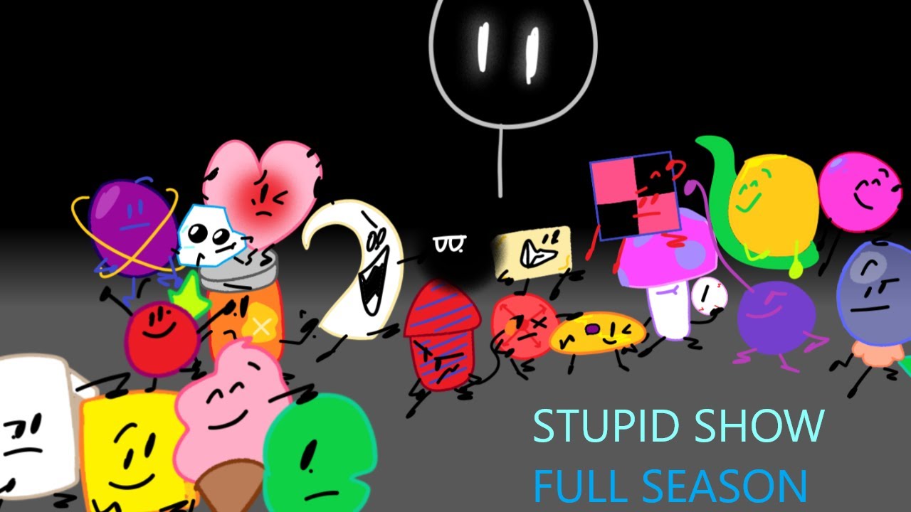 Stupid Show | FULL SEASON - YouTube