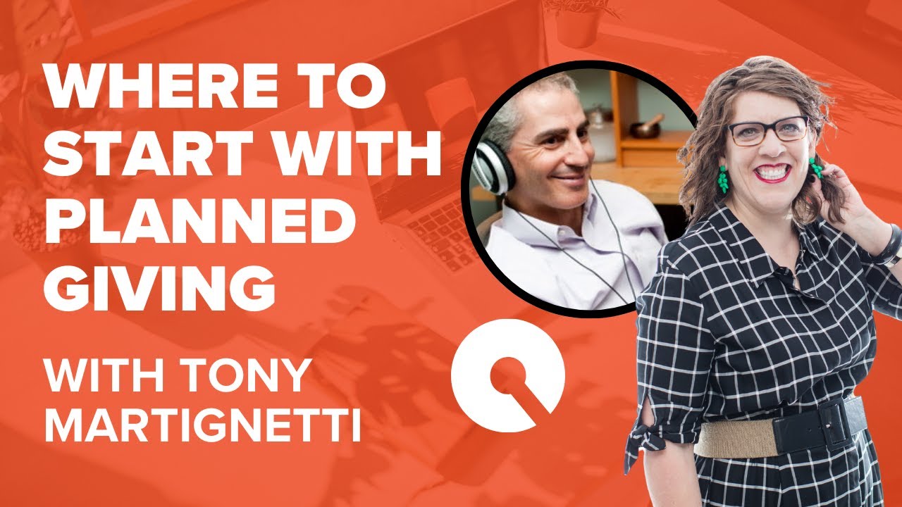Where to start with Planned Giving with Tony Martignetti - YouTube
