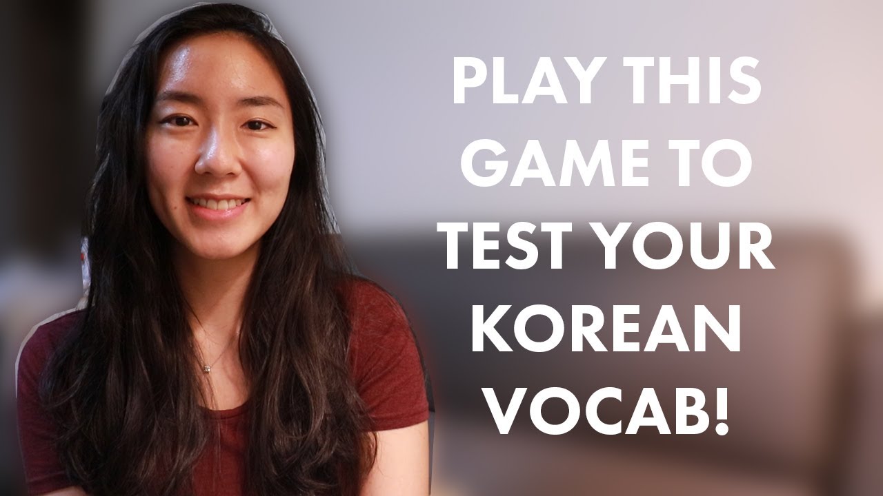 A Fun Way to Test Your Korean Vocabulary - YouTube