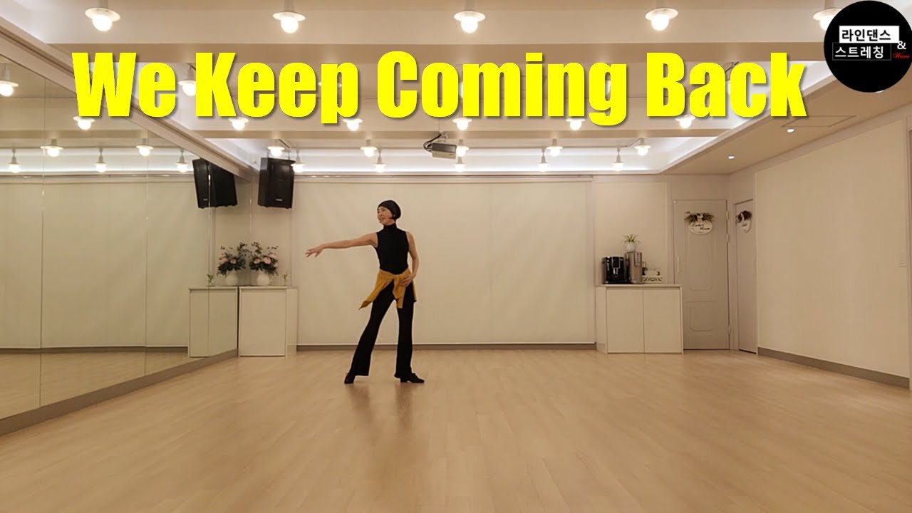 We Keep Coming Back Line Dance/Easy Intermediate(Demo&Count) - YouTube