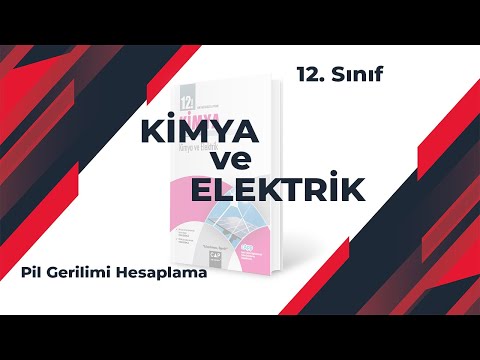 12. Sınıf Kimya 1. Fasikül Kimya ve Elektrik Ders 6 - Pil Gerilimi Hesaplama @İrfan ÖZ