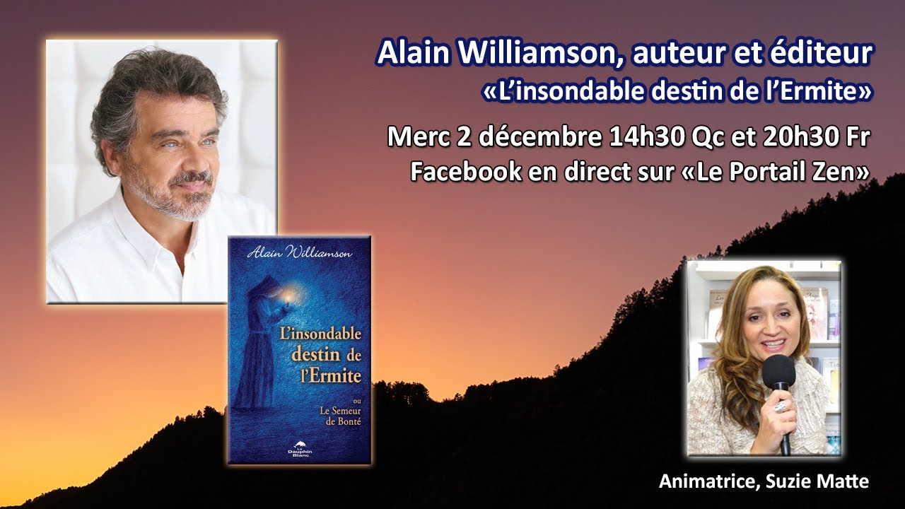 Direct avec Alain Williamson, auteur, éditeur "L'Insondable destin de l ...