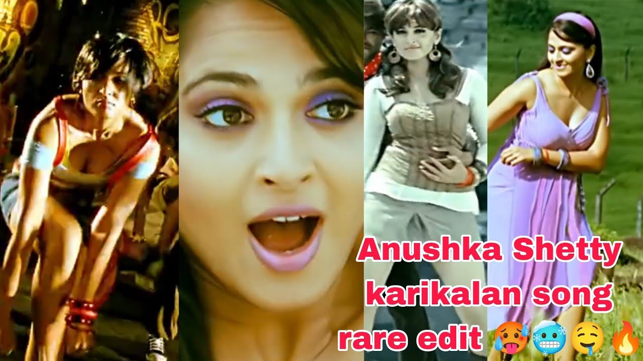 Anushka Shetty hot 4K 🥵🥶 in karikalan song rare edit - YouTube