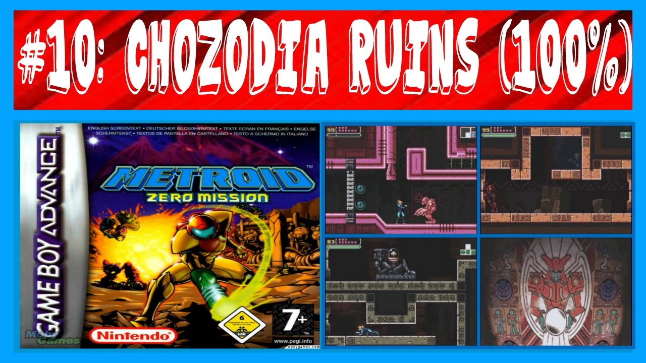 Metroid: Zero Mission - 10: Chozodia Ruins - 100% Playthrough (10/14 ...