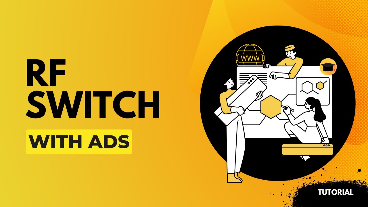 Designing a PIN Diode RF Switch in ADS | Step-by-Step Tutorial - YouTube