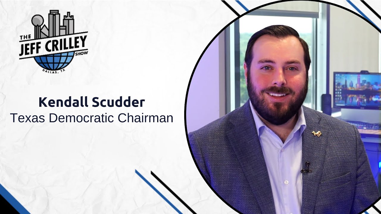 Kendall Scudder, Texas Democratic Chairman | The Jeff Crilley Show ...