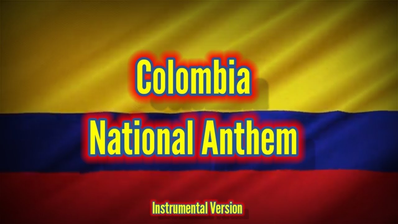 Colombia National Anthem (Instrumental version) - YouTube