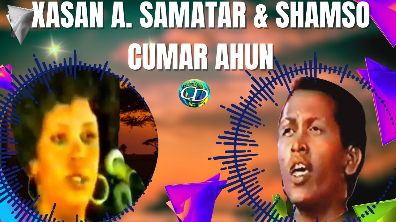 Xasan Aden Smatar & Shamso Cumar Ahun | Heesta Subxaanlah - YouTube