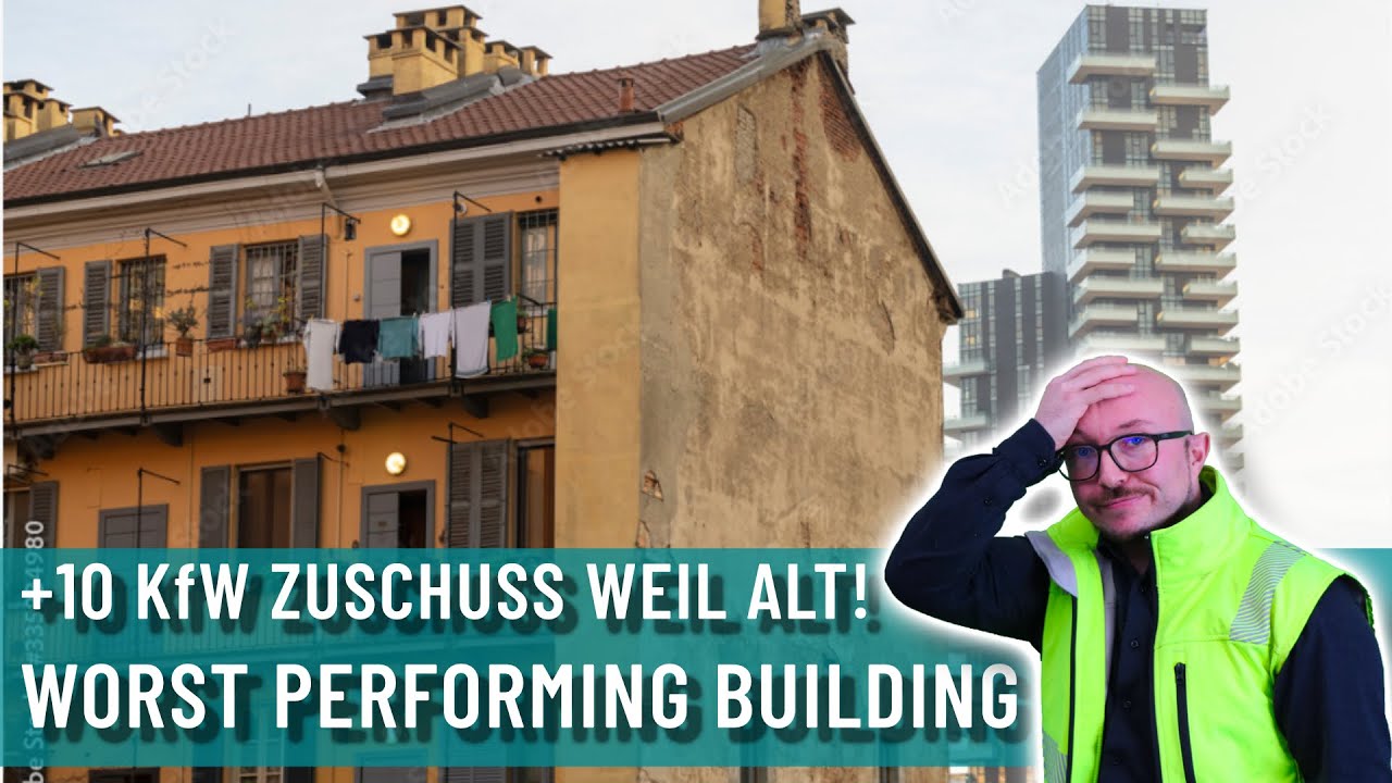 SCHLECHT | KfW Worst Performing Building | Energieberater erklärt ...