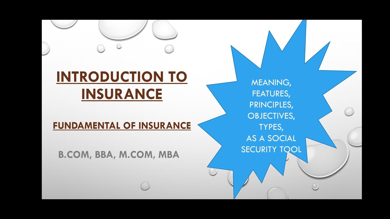 Meaning, Features, Objectives, Types of Insurance/ Insurance as a ...