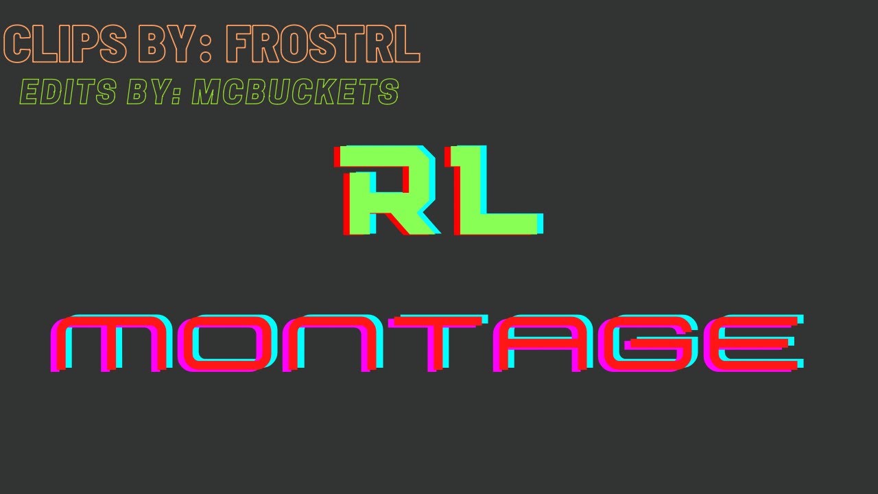 RL Montage - YouTube