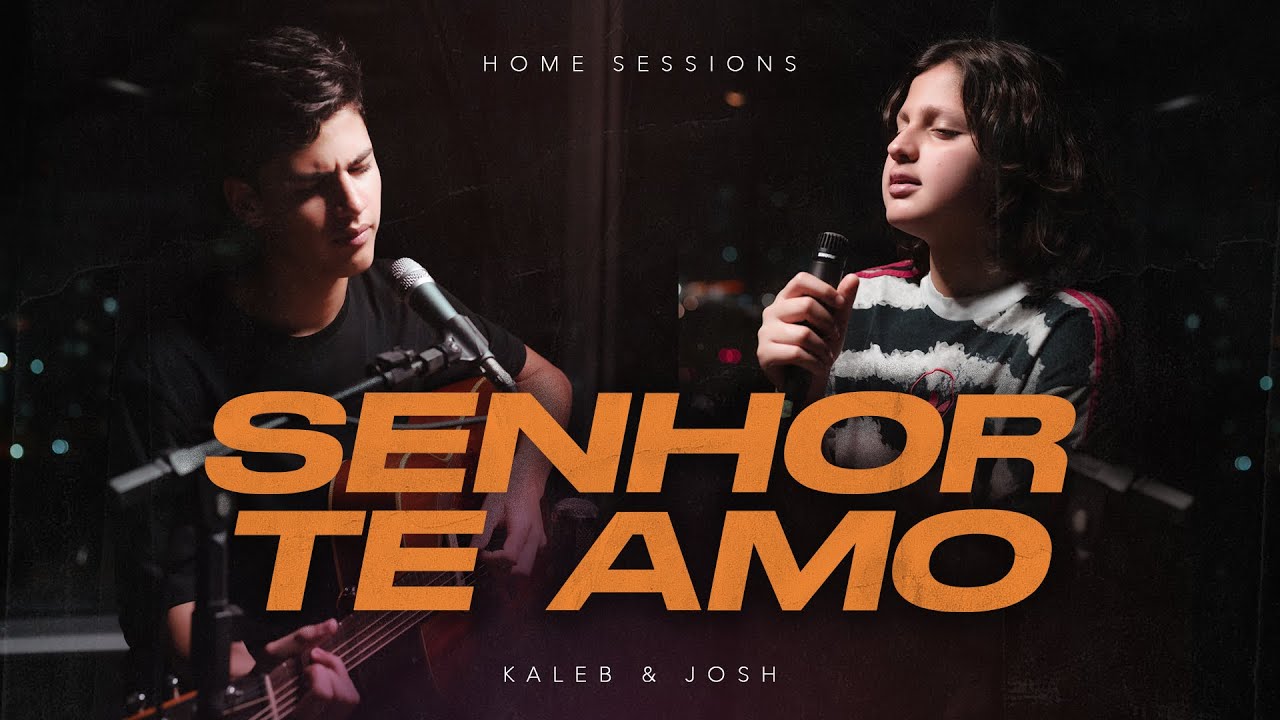 Kaleb e Josh - Senhor te Amo [Home Sessions] Ton Molinari - YouTube