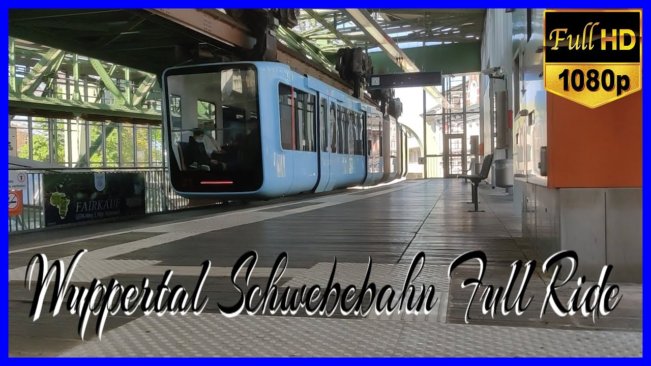 Full Ride with Wuppertal Schwebebahn ( Suspension) Monorail | Wuppertal ...