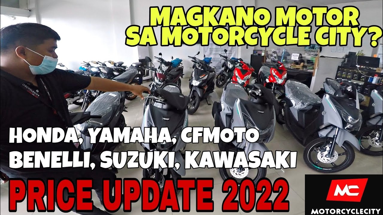 MOTORCYCLE CITY PRICE UPDATE 2022 | CFMOTO | SUZUKI | HONDA | KAWASAKI ...