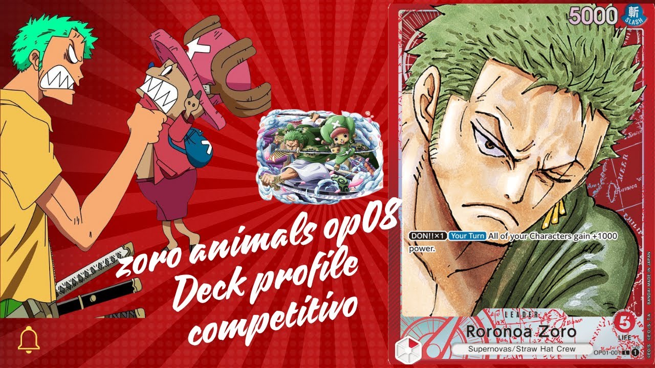 DECK ZORO ANIMALS OP08 COMPETITIVO DECK PROFILE & GAMEPLAY/ONE PIECE ...