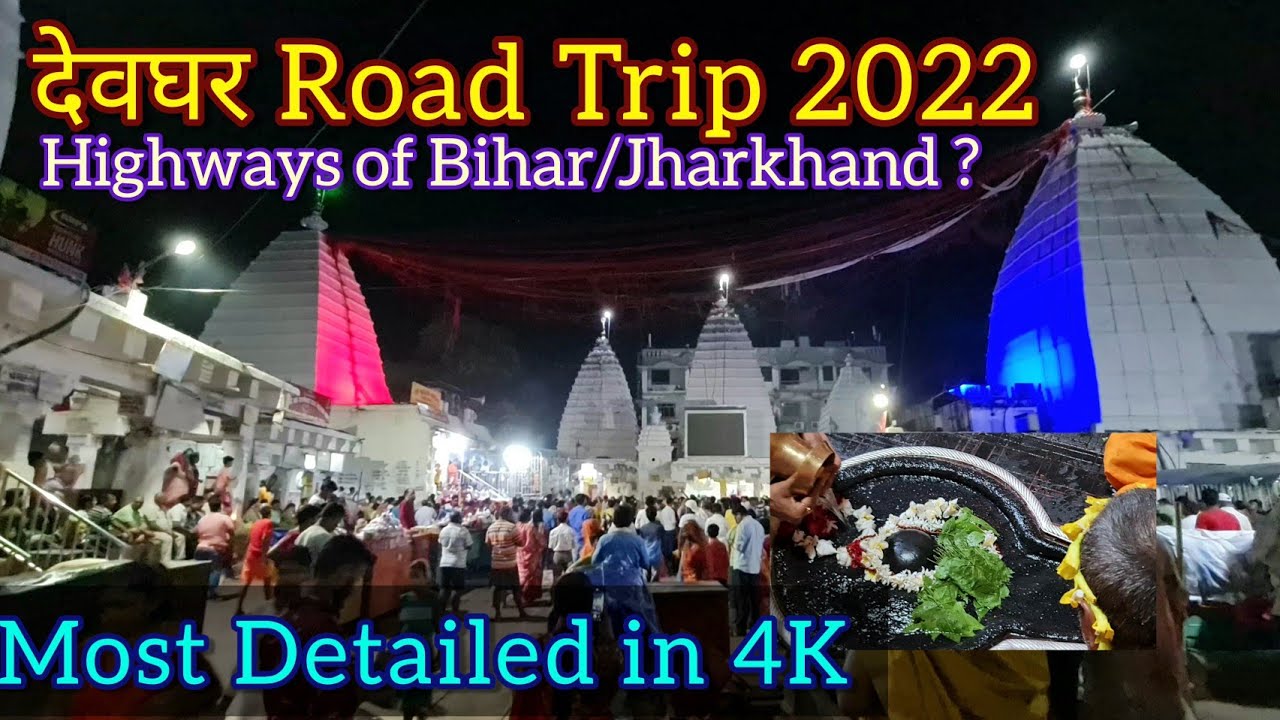 Pune to Deoghar (Jharkhand) by Road 🔱Jyotirling Darshan DevGhar Road ...