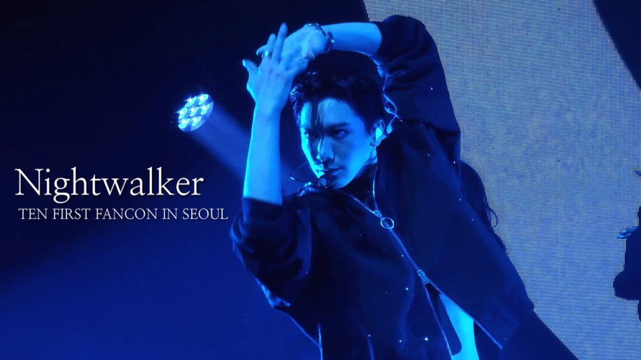 240217 TEN - Nightwalker @TEN FIRST FANCON [1001] IN SEOUL - YouTube