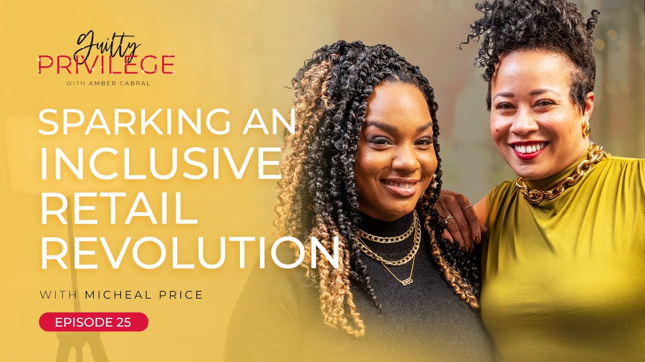 25: Fashion Forward DEI: Revolutionizing Retail Culture with Micheal ...