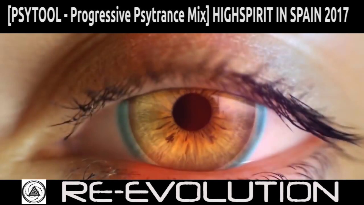 Progressive Psytrance Mix HIGH SPIRIT IN SPAIN 2017 Vol.3 - YouTube