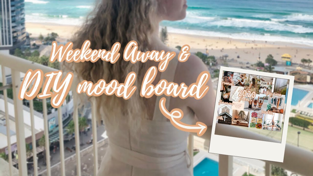 Weekend Away & DIY MOOD BOARD... - YouTube