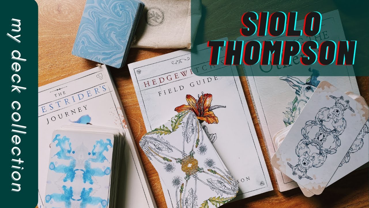 MY SIOLO THOMPSON DECK COLLECTION: tarot, oracle, lenormand - YouTube