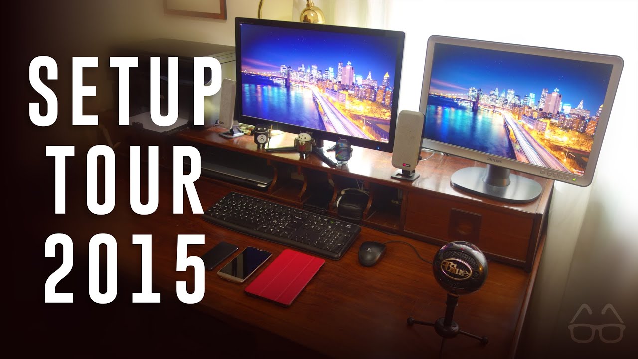 Setup Tour 2015! - YouTube