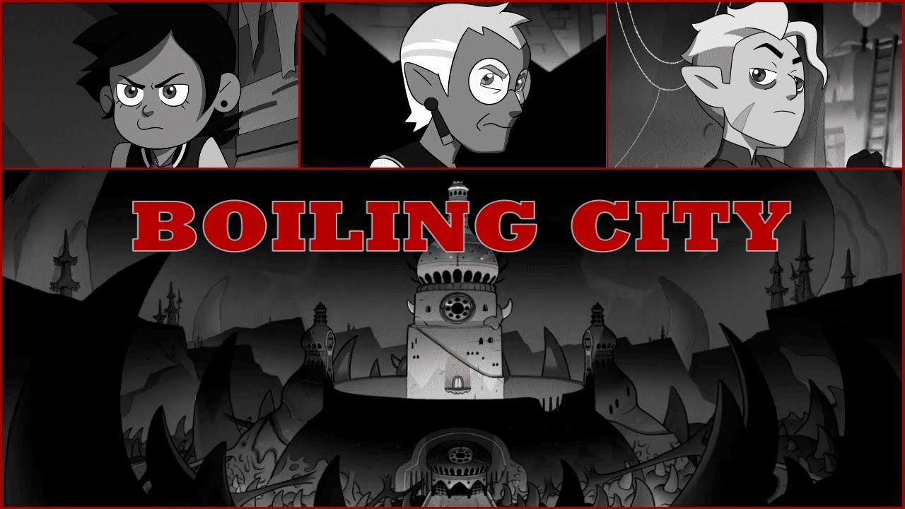 Boiling City VF (Amv trailer The Owl House (Luz à Osville) / Sin City ...