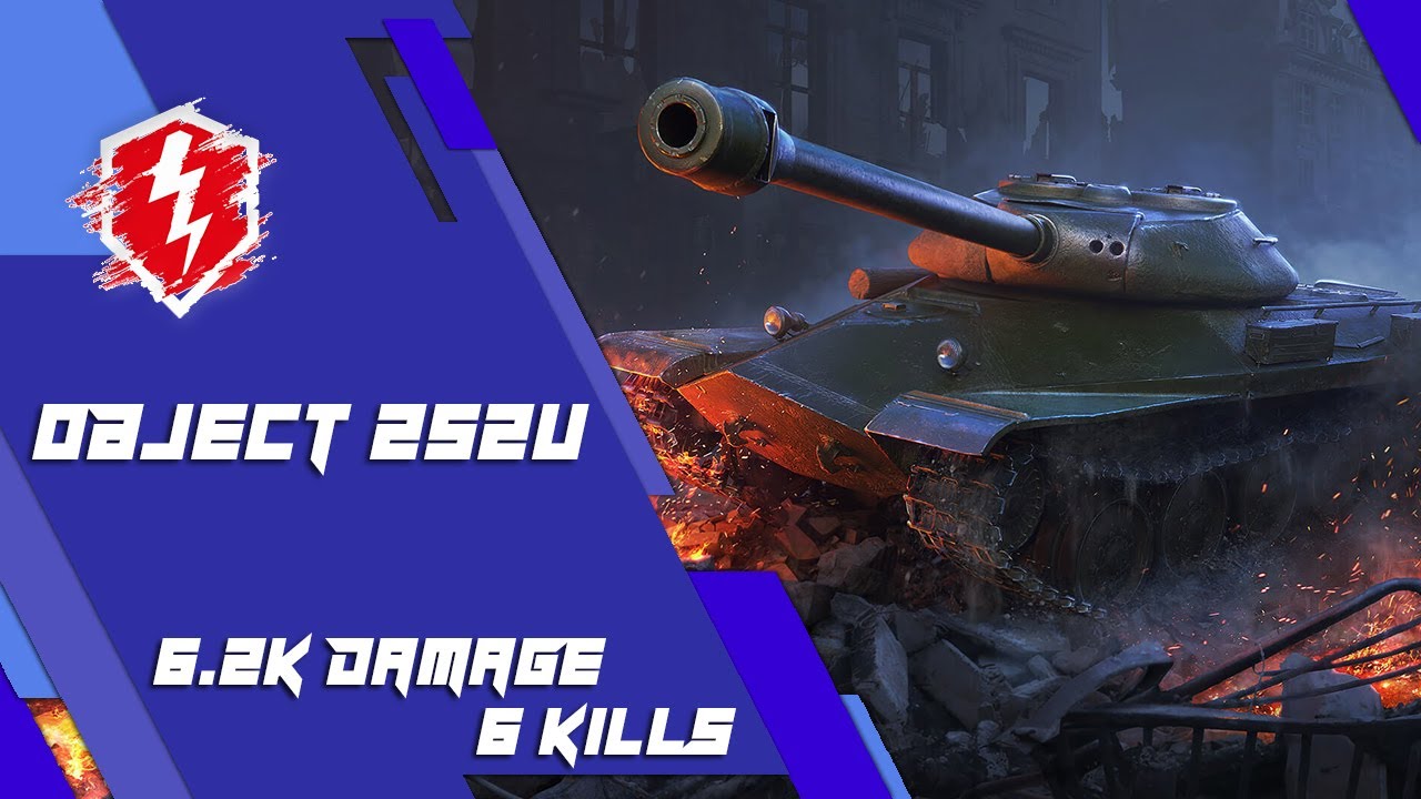 Object 252 U • WoT Blitz • 6.2K Damage • 6 Kills • Mastery Replay - YouTube