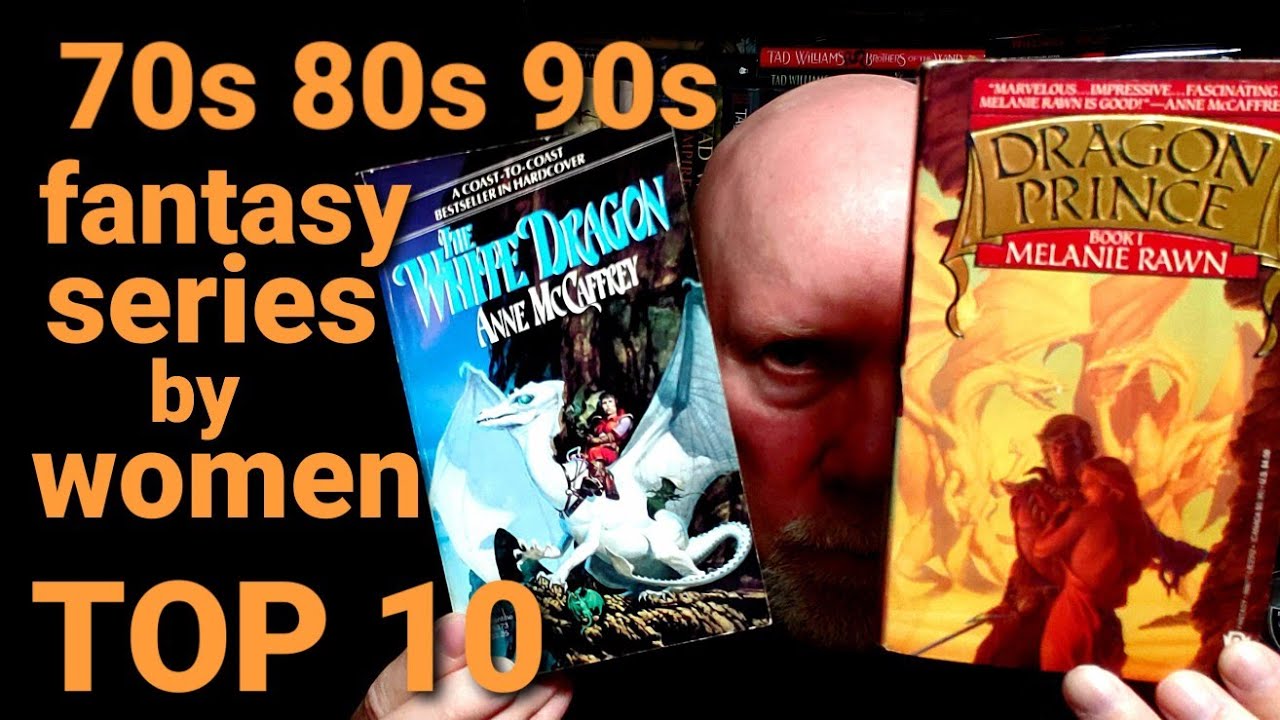 Top 10 Female Fantasy Novelists Of The 1970s 80s & 90s. - YouTube