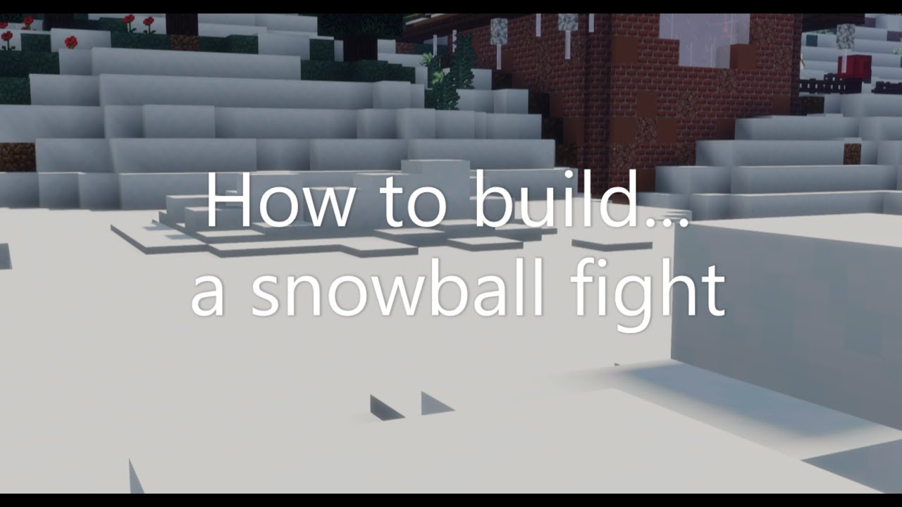 How to build... a Snowball fight - YouTube