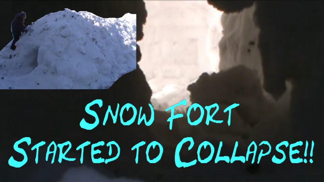 Awesome Snow Fort started to Collapse!! - YouTube