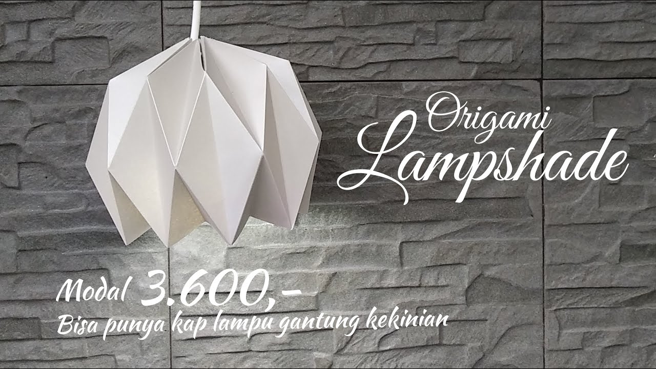 DIY kap lampu MUDAH dan MURAH dari kertas origami #origami #lampshade ...