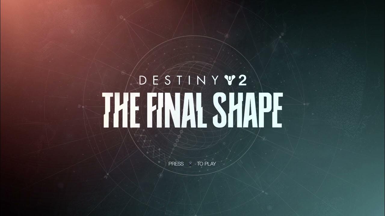 Destiny 2: The Final Shape (Fan Made) Title Screen - YouTube